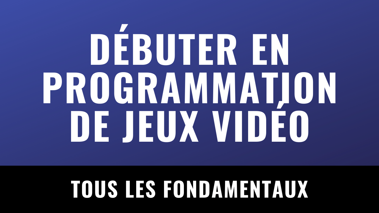 Ateliers - Gamecodeur - École de jeux vidéo en ligne